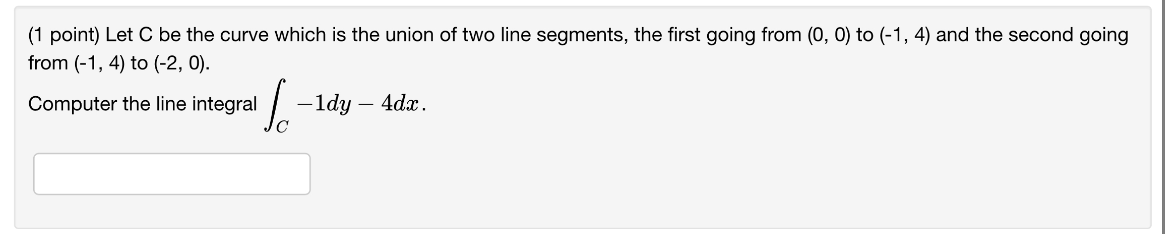 Solved (1 point) Let C be the curve which is the union of | Chegg.com