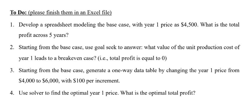 Solved To Do: (please finish them in an Excel file) 1. | Chegg.com