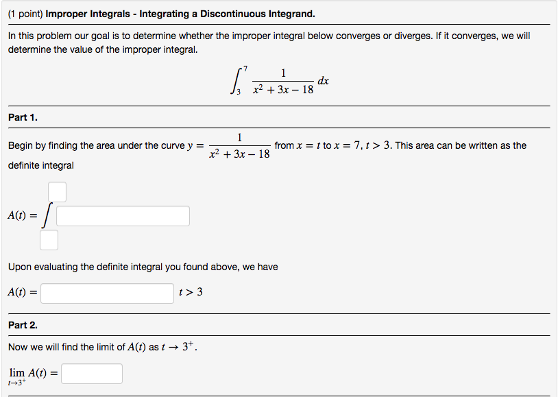 Solved (1 point) Improper Integrals - Integrating a | Chegg.com