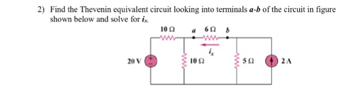 Solved Find the Thevenin equivalent circuit looking into | Chegg.com