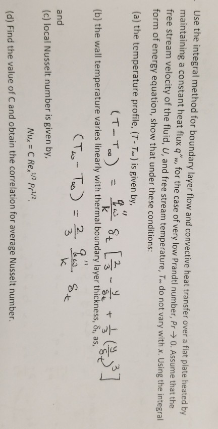 Solved Use the integral method for boundary layer flow and | Chegg.com
