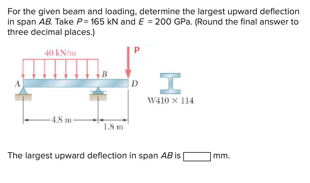 Solved For the given beam and loading, determine the largest | Chegg.com