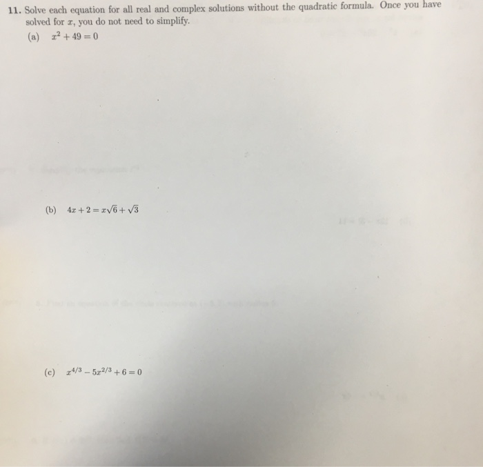 Solved 11. Solve each equation for all real and complex | Chegg.com