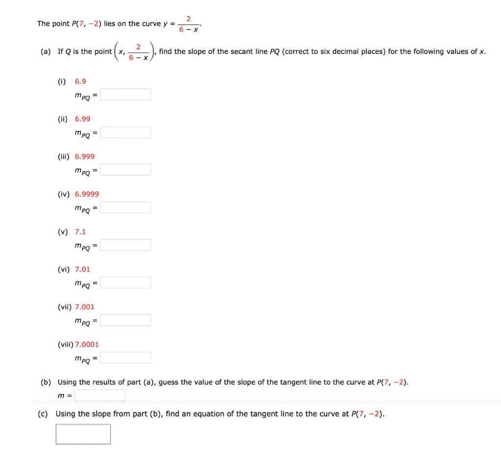 Solved The point P(7,−2) lies on the curve y=6−x2. (a) If Q | Chegg.com