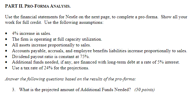 PART II. PRO-FORMA ANALYSIS. Use the financial | Chegg.com