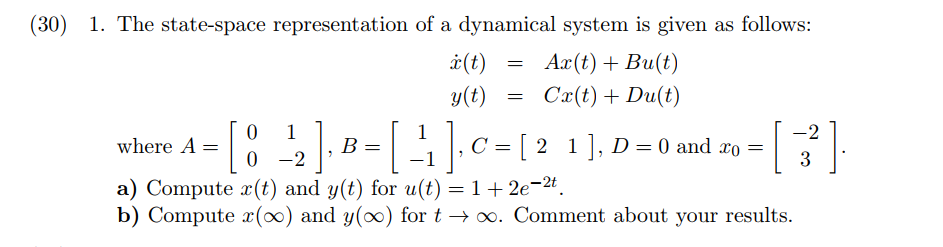 Solved (30) 1. ﻿The state-space representation of a | Chegg.com