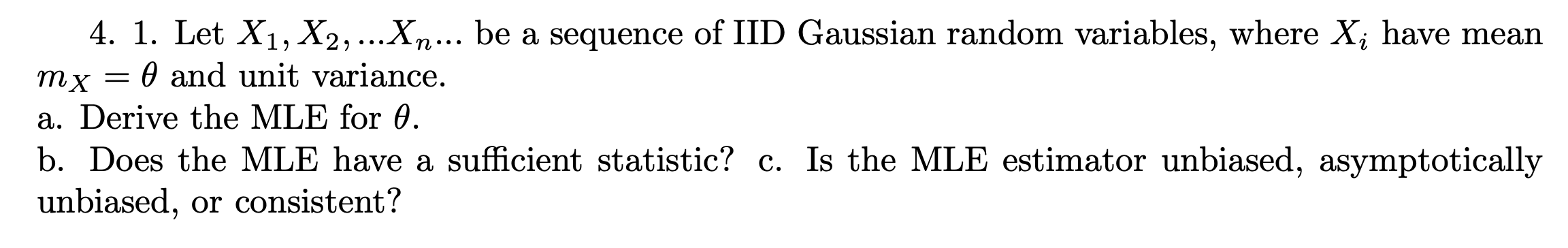 Solved Let x1,x2,dotsxndots be a sequence of IID Gaussian | Chegg.com