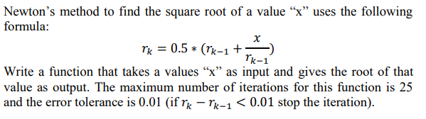 Solved Newton's method to find the square root of a value | Chegg.com