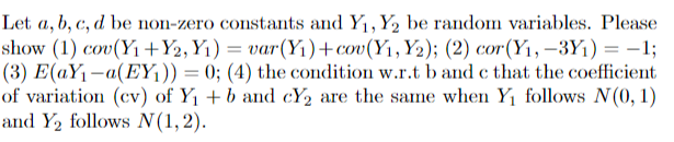 Solved Let a,b,c,d be non-zero constants and Y1,Y2 be random | Chegg.com