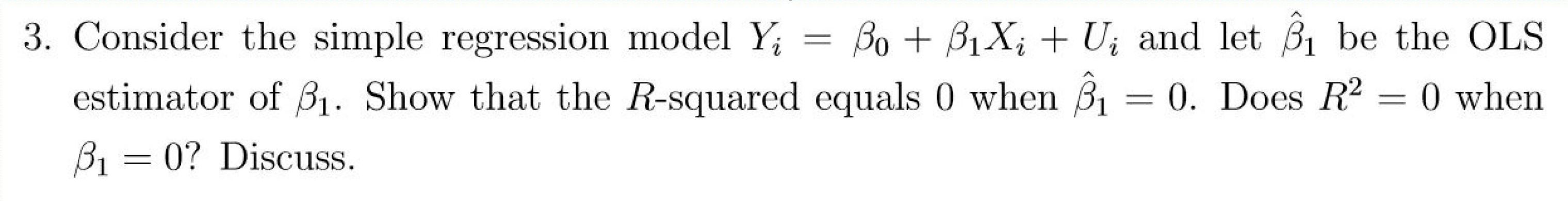 Solved 3. Consider the simple regression model Y; = Bo + | Chegg.com