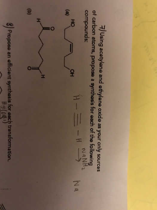Solved Using acetylene and ethylene oxide as your only | Chegg.com