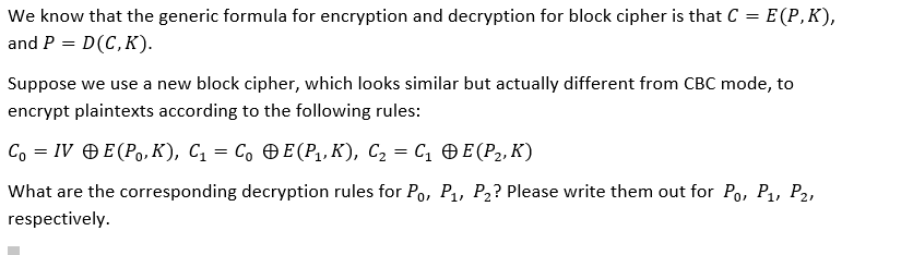 Solved = We know that the generic formula for encryption and | Chegg.com