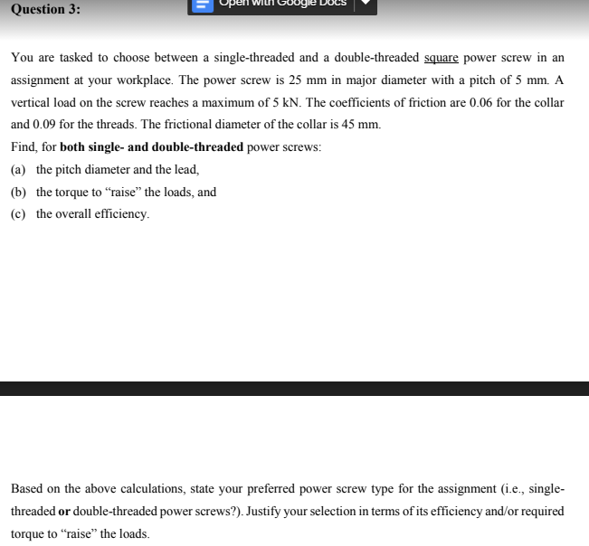 Solved Question 3: You are tasked to choose between a | Chegg.com