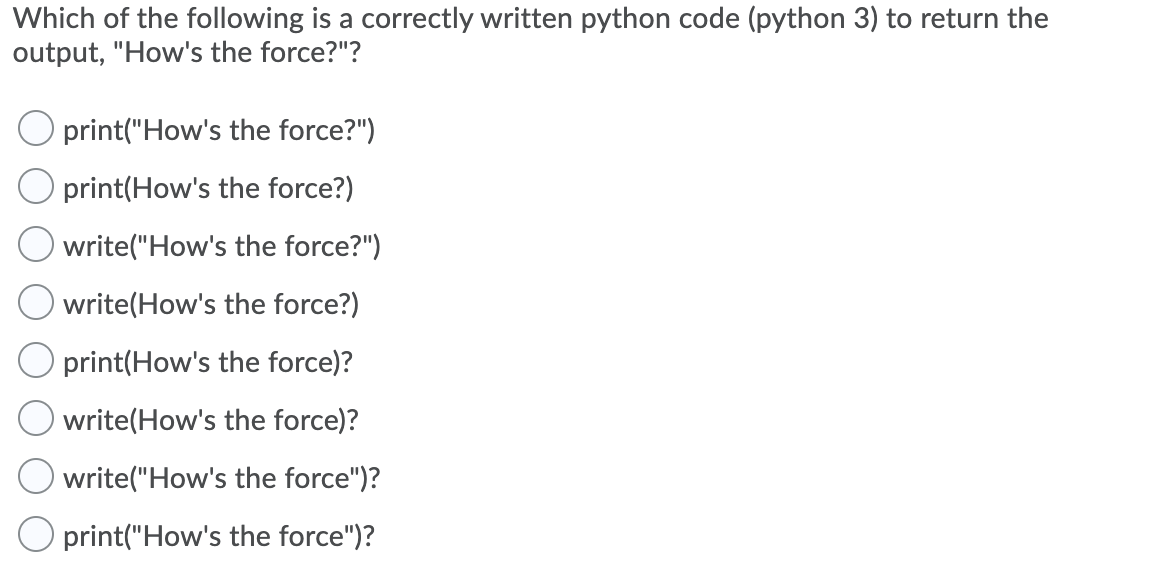 Solved Which of the following is a correctly written python | Chegg.com