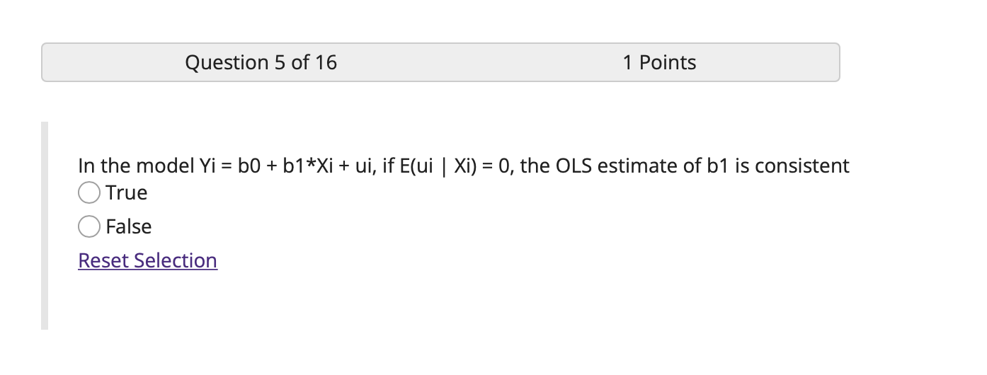Solved Question 5 of 16 1 Points In the model Yi = b0 + | Chegg.com