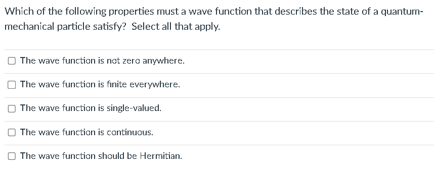 Solved Which of the following properties must a wave | Chegg.com