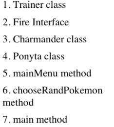 Re-Upload: I already have the Pokemon and Entity java | Chegg.com