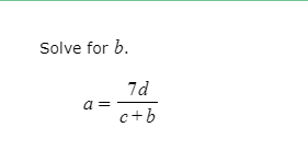 Solved Solve for b. 7d a= c+b | Chegg.com