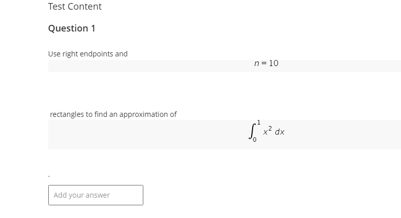 Solved Use right endpoints and n=10 rectangles to find an | Chegg.com