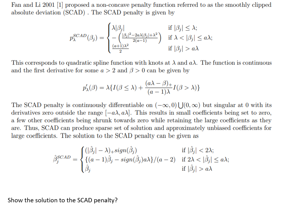 Fan and Li 2001 [1] proposed a non-concave penalty | Chegg.com