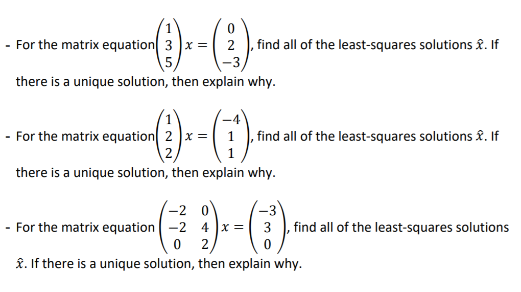 Solved 0 For the matrix equation 3 x = find all of the | Chegg.com