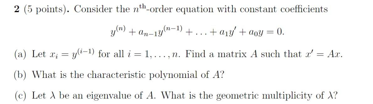 Solved Consider the nth-order equation with constant | Chegg.com