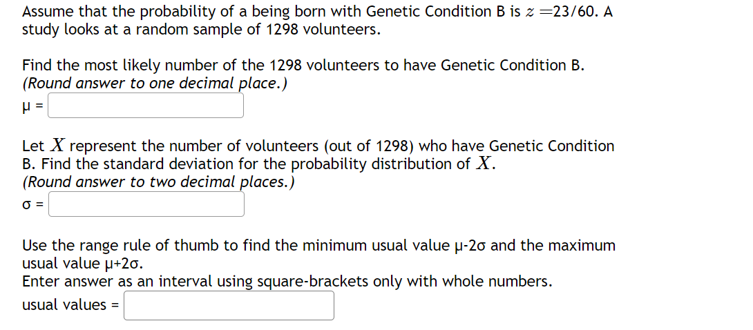 Solved Assume that the probability of a being born with | Chegg.com
