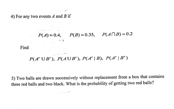Solved 4) For any two events A and B if | Chegg.com