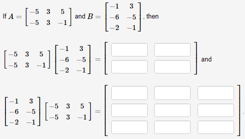 Solved If A=[−5−5335−1] and B=⎣⎡−1−6−23−5−1⎦⎤, then | Chegg.com