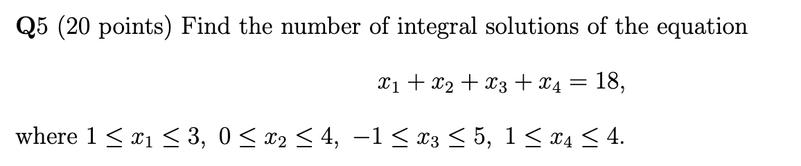 Solved Q5 (20 ﻿points) ﻿Find the number of integral | Chegg.com