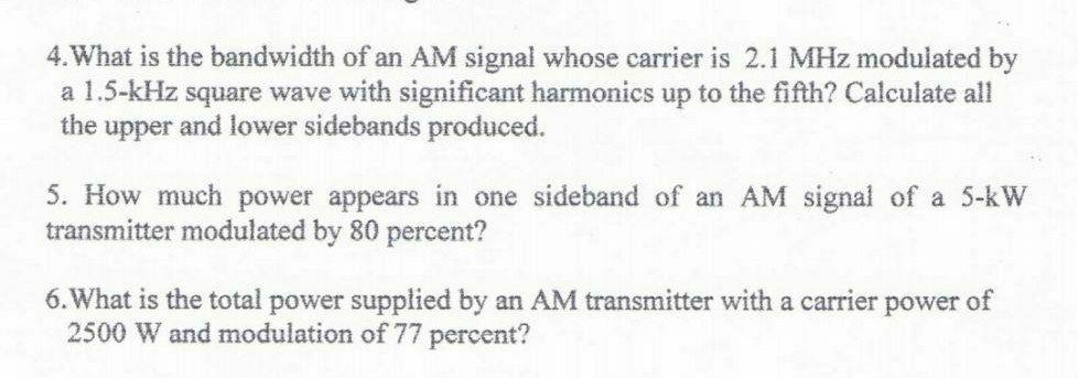 Solved 4.What is the bandwidth of an AM signal whose carrier | Chegg.com