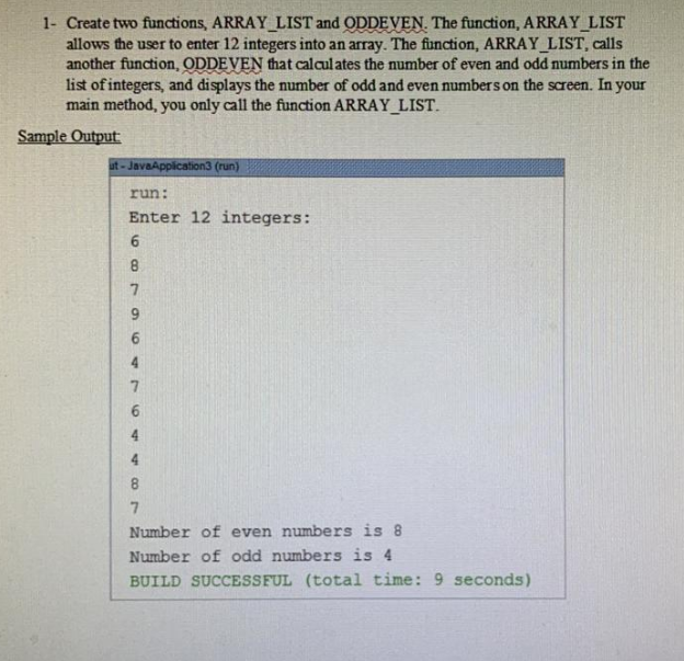 Solved 1- Create two functions, ARRAY_LIST and ODDEVEN. The | Chegg.com