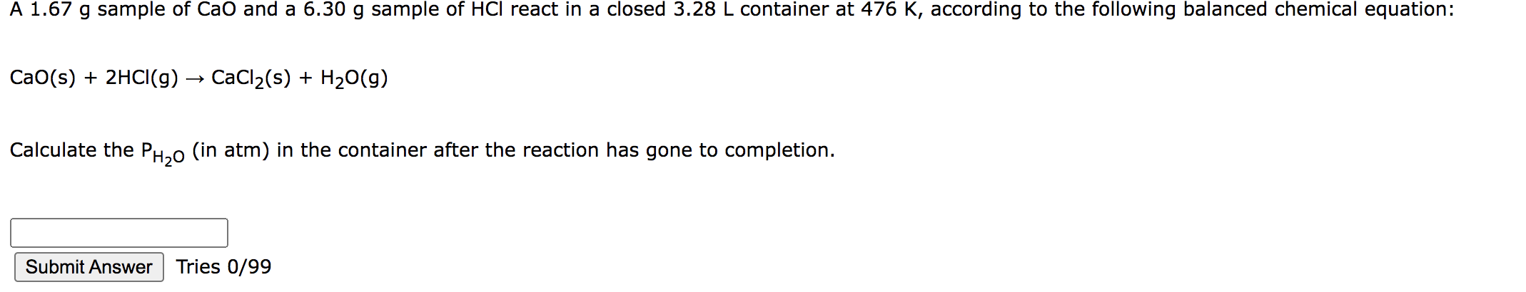 Solved A 1.67 g sample of Cao and a 6.30 g sample of HCl | Chegg.com