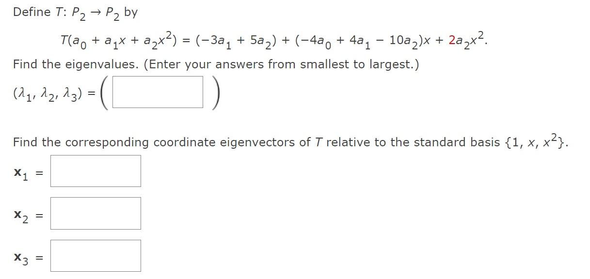Solved Define T:P2→P2 by | Chegg.com