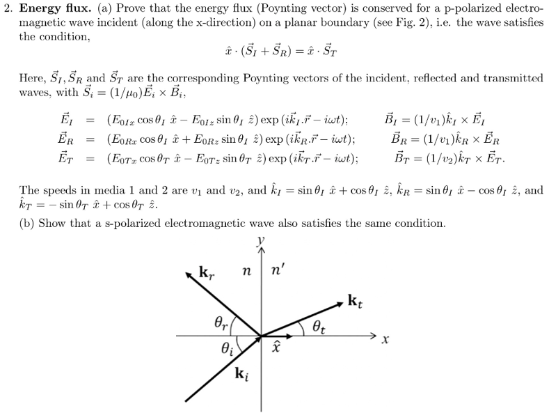 2. Energy flux. (a) Prove that the energy flux | Chegg.com