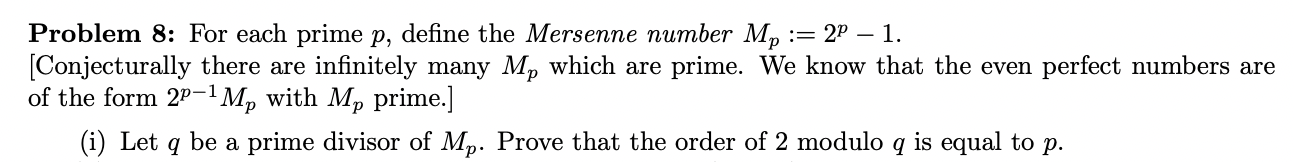 Solved Problem 8: For each prime p, define the Mersenne | Chegg.com