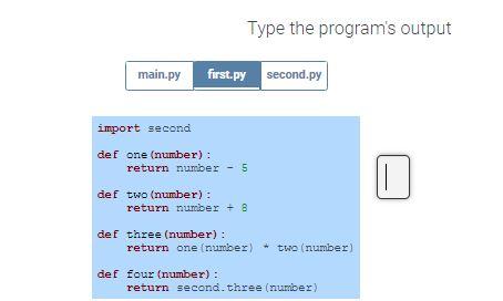 Solved Type the program's output main.py first.py second.py | Chegg.com