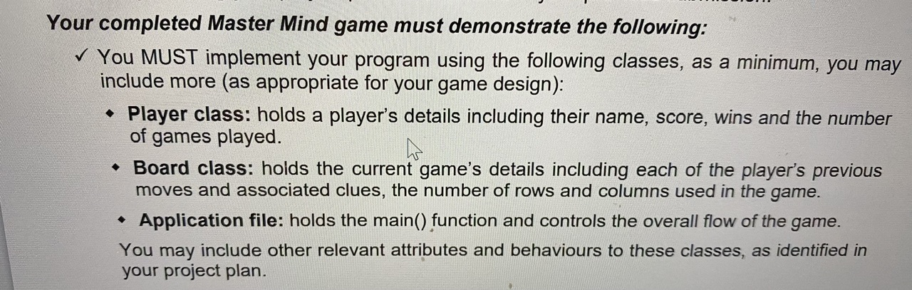 Solved Your completed Master Mind game must demonstrate the | Chegg.com