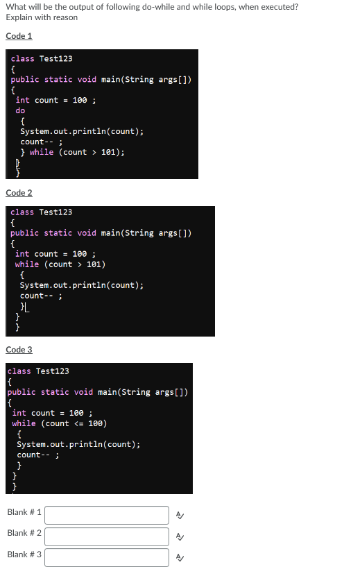 Solved What will be the output of following do-while and | Chegg.com