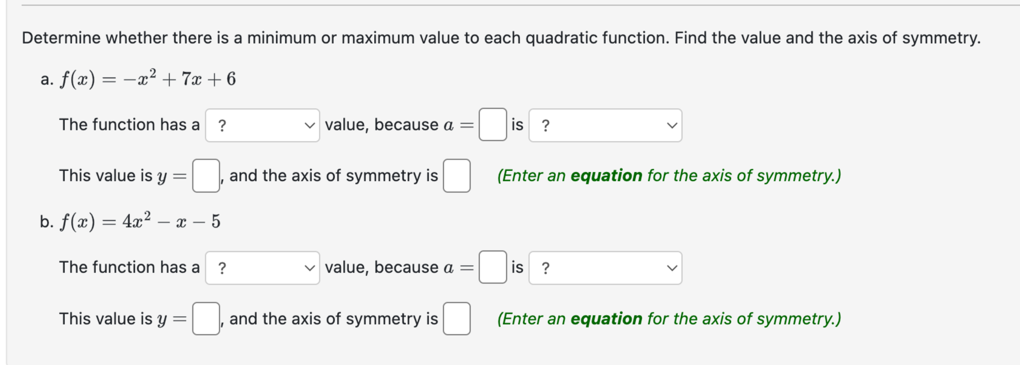 Solved Determine whether there is a minimum or maximum value | Chegg.com