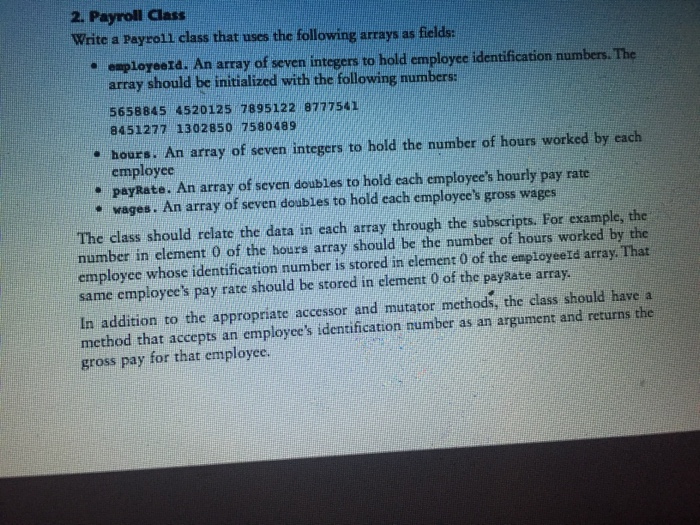 Solved 2. Payroll Class Write a Payroll class that uses the | Chegg.com