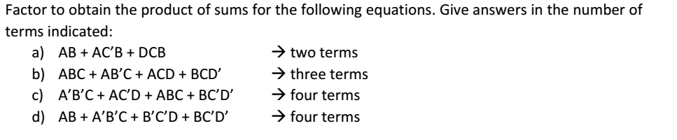 Solved Factor to obtain the product of sums for the | Chegg.com