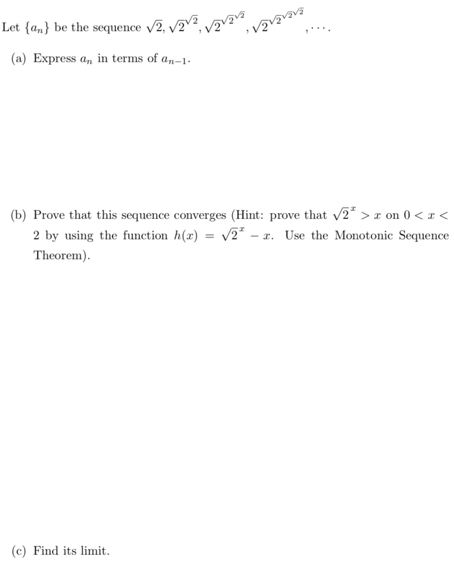 Solved Let {an} be the sequence v2, v2v2, vav2 varauava (a) | Chegg.com