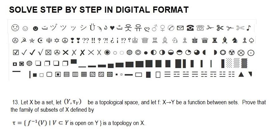 Solved 13. Let X be a set, let (Y,τY) be a topological | Chegg.com Solved 13. Let X be a set, let (Y,τY) be a topological | Chegg.com