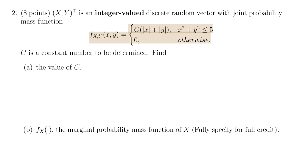 Solved 2. (8 points) (X,Y)T is an integer-valued discrete | Chegg.com