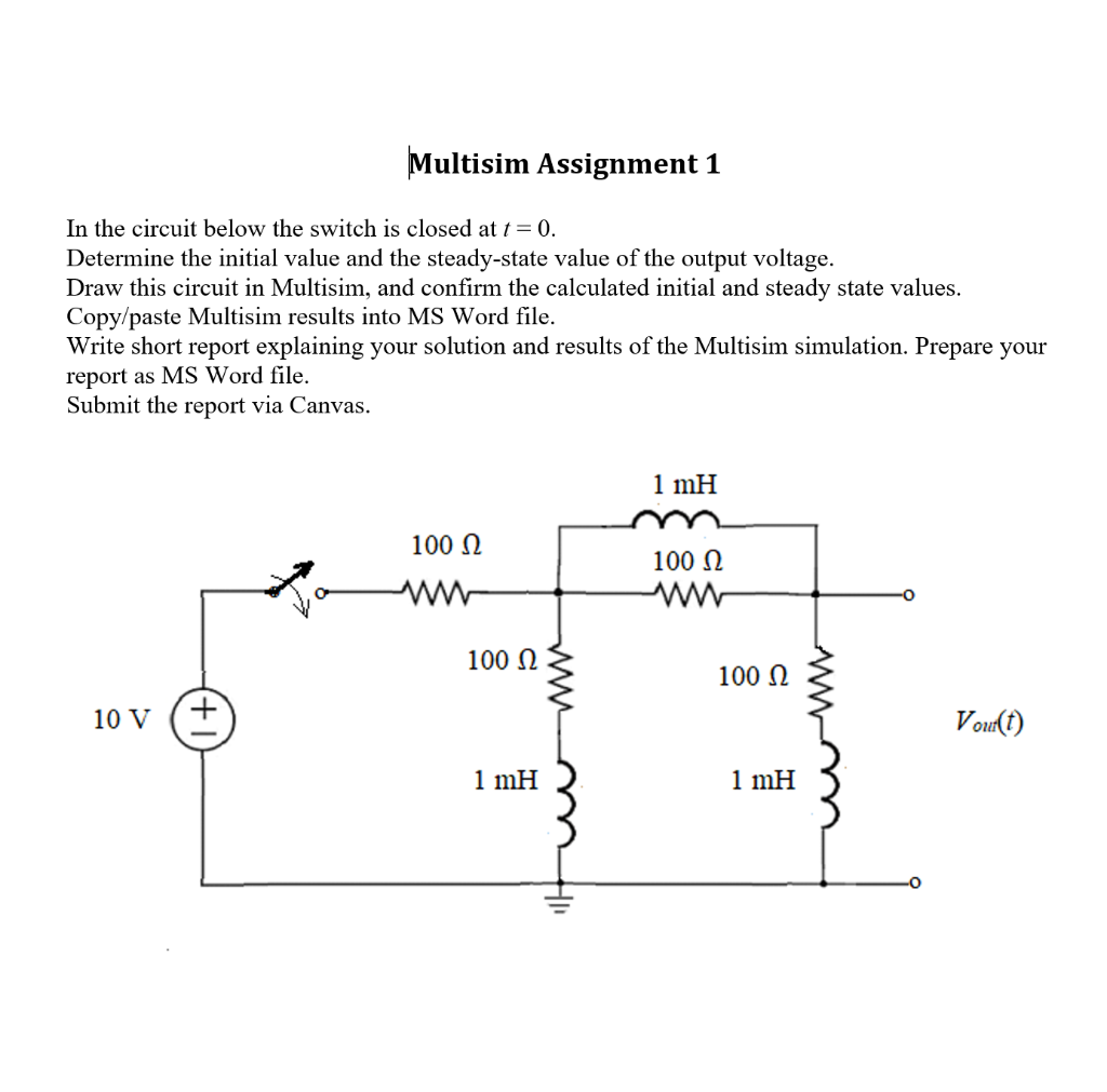Solved Multisim Assignment 1 In the circuit below the switch | Chegg.com