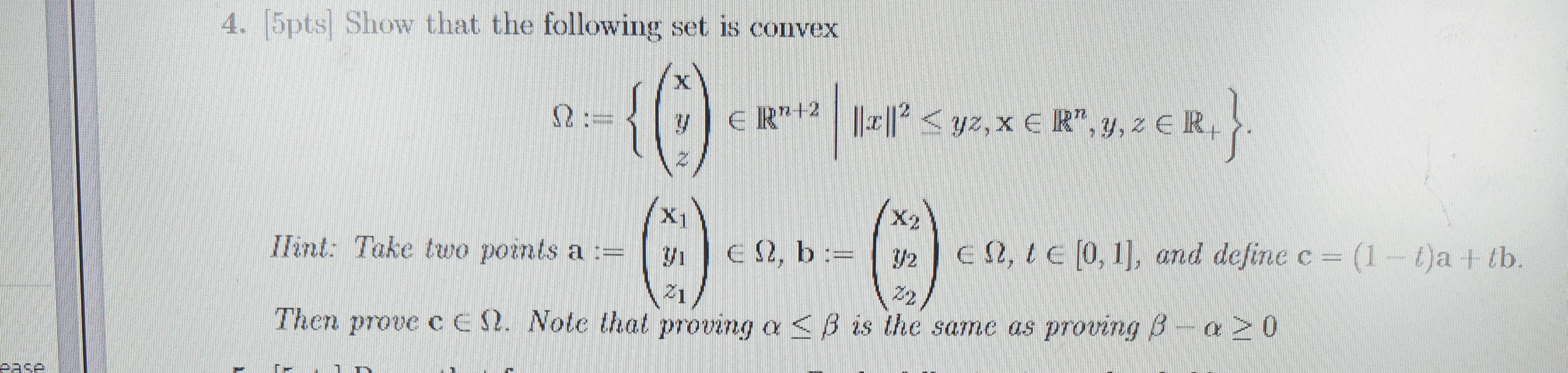 Solved 4. (5pts] Show that the following set is convex 2: == | Chegg.com