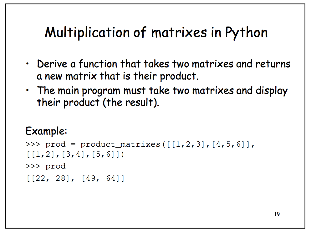 Solved Exercise 3: Multiplication of matrixes • Assume that | Chegg.com