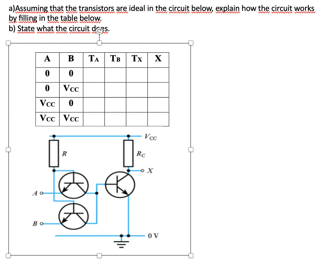 Solved a)Assuming that the transistors are ideal in the | Chegg.com