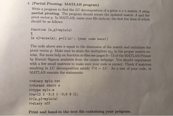 Solved 4. (Partial Pivoting: MATLAB program) write a | Chegg.com